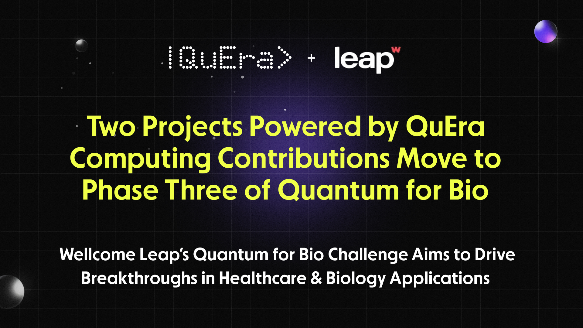 QuEra Projects Advance in Wellcome Leap Quantum for Bio